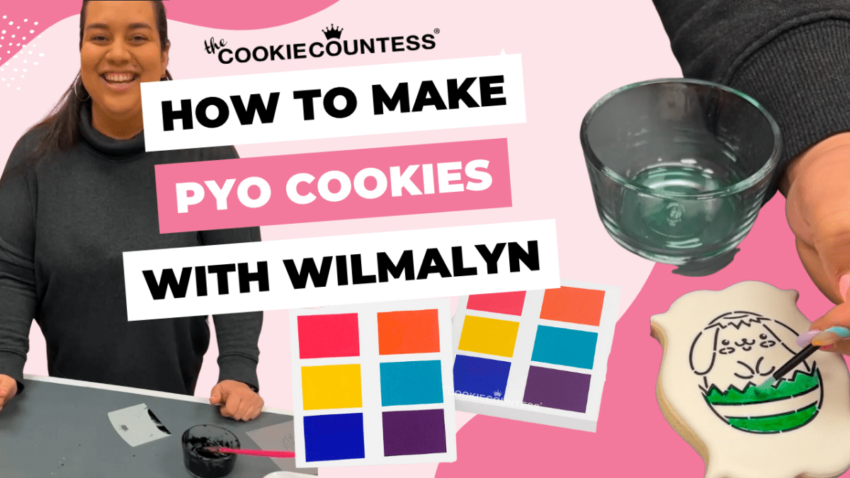 Instagram Live Replay: PYO Cookies with Wilmalyn! — The Cookie Countess