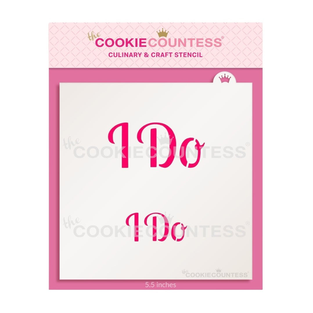 I Do - 2 sizes Stencil — The Cookie Countess