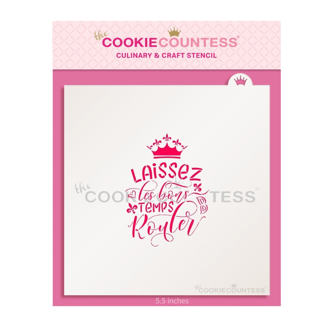 Laissez Les Bons Temps Rouler Stencil — The Cookie Countess