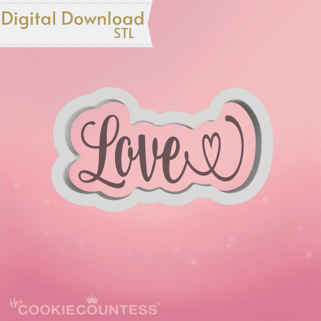 Love Script Cookie Cutter STL — The Cookie Countess