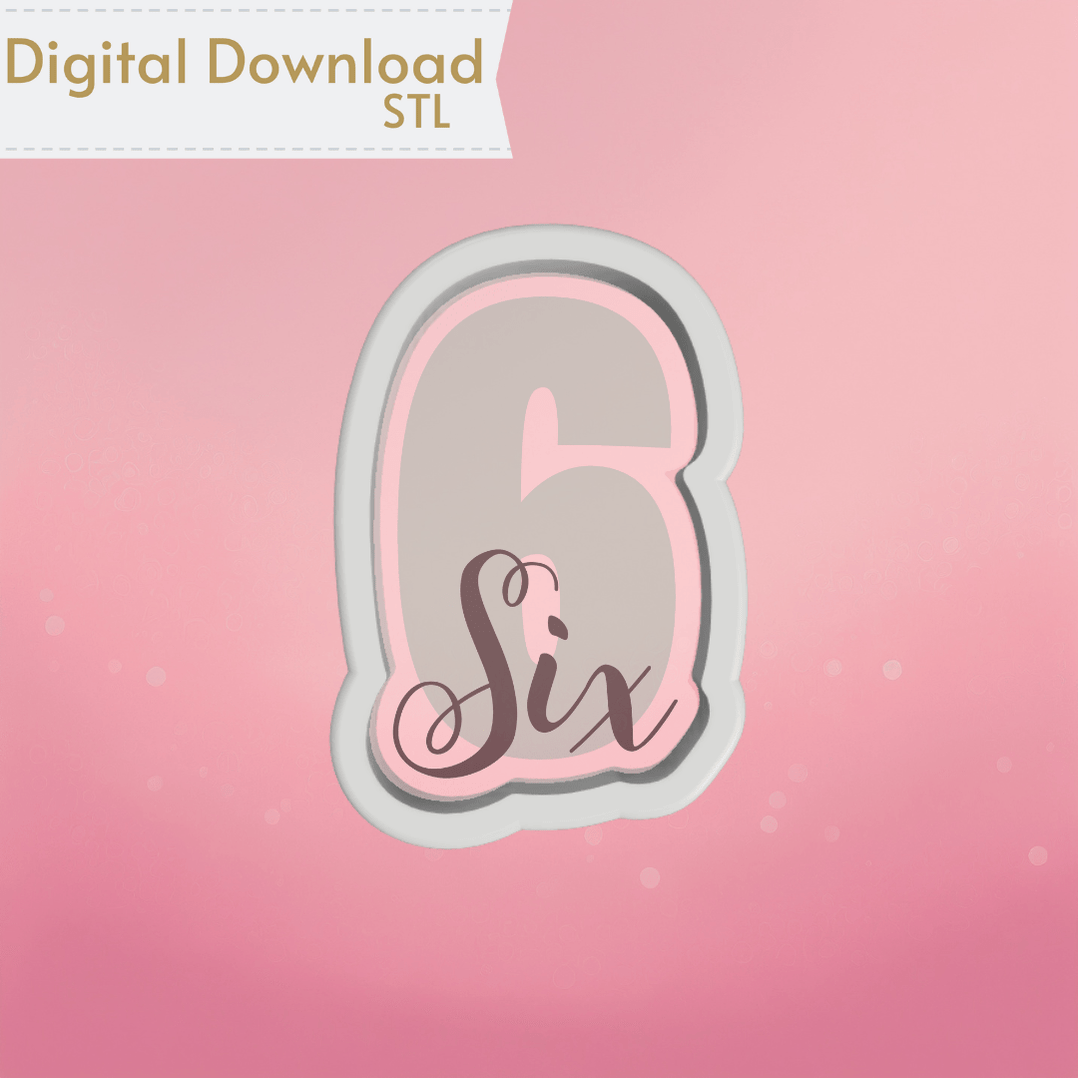 Number and Script Six Cookie Cutter STL — The Cookie Countess
